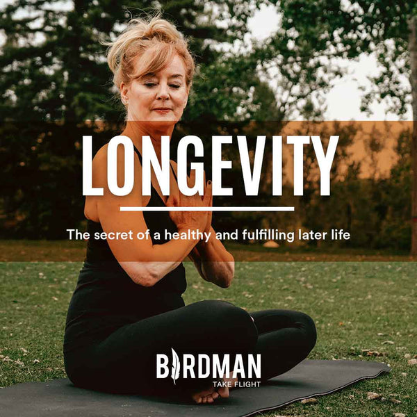 5 Healthy Habits for Longevity | Birdman Life Blog - Birdman USA