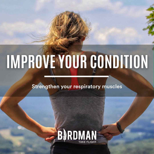 Improve your Physical Condition - Birdman Life
