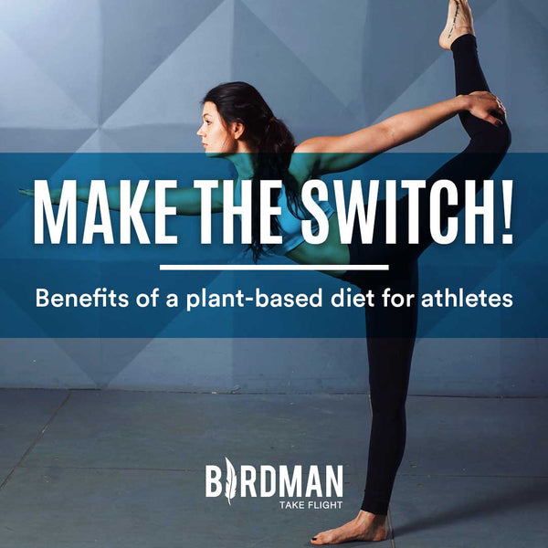The Benefits of a Plant-Based Diet for Athletes | Birdman Life Blog ...